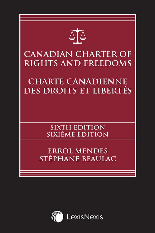 Canadian Charter of Rights and Freedoms / Charte canadienne des droits ...